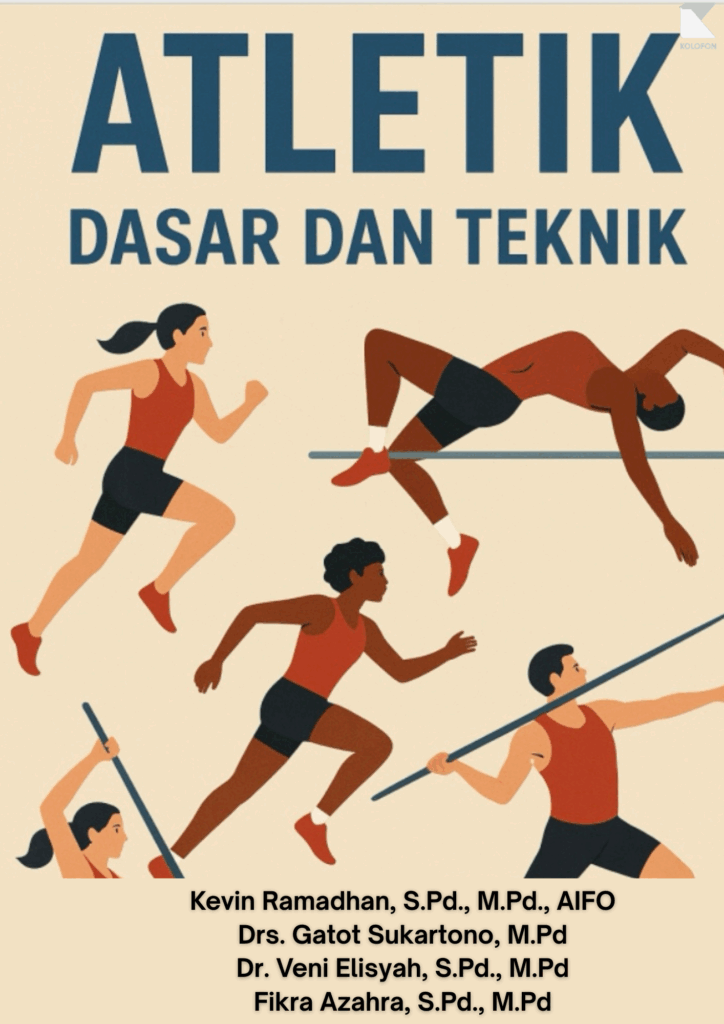 Atletik Dasar dan Teknik - Penerbit Kolofon